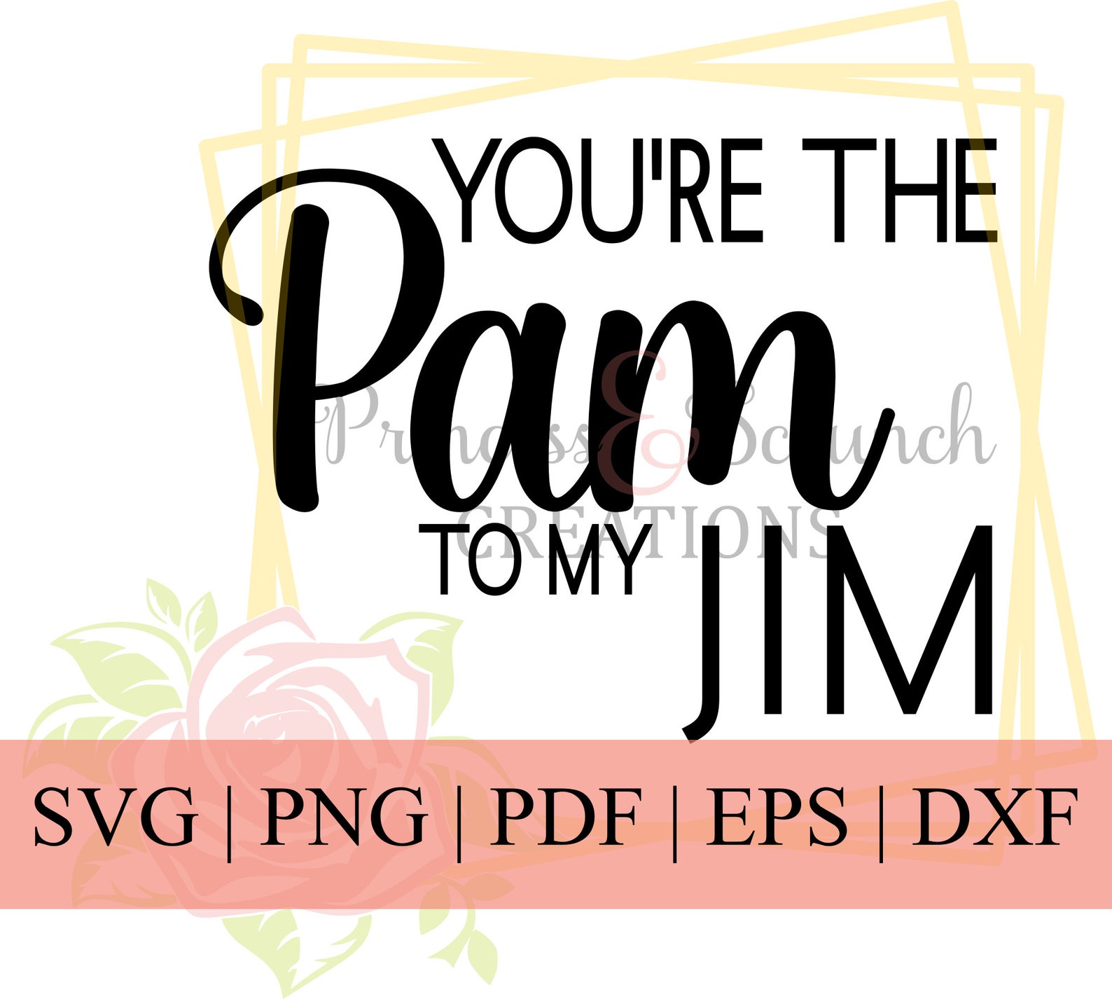 You're the Jim to My Pam/you're the Pam to My Jim SVG | Etsy