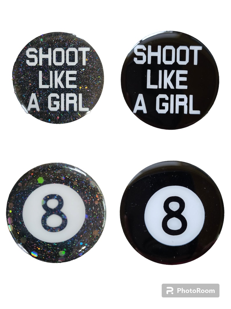 Pool / Billiards Pocket Marker, 2 Inch Shoot Like A Girl and Eight Ball ...