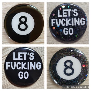 Pool / Billiards Pocket Marker, 2 Inch, Let's F'ing Go / 8-ball, Solid ...