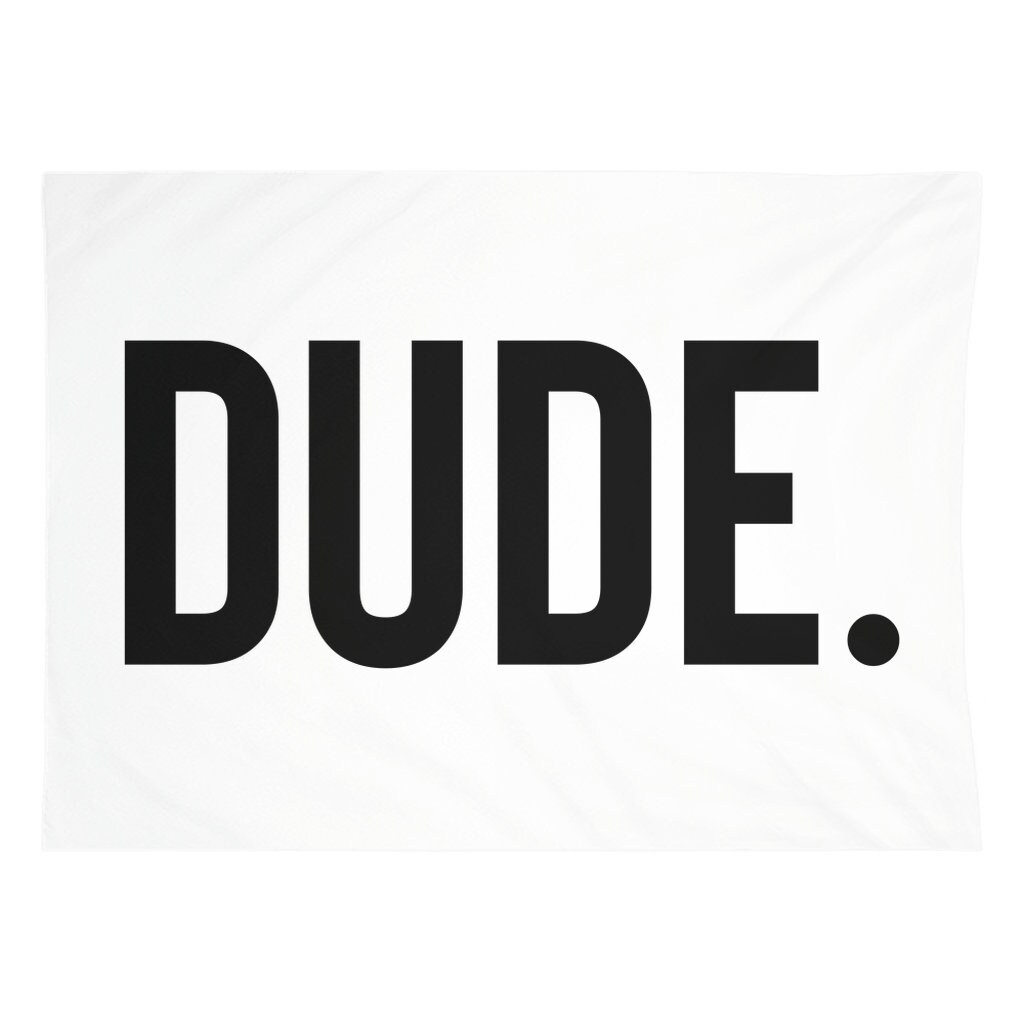 Dude Wall Art Tapestry 26x36 Funny Minimalist Black And Etsy