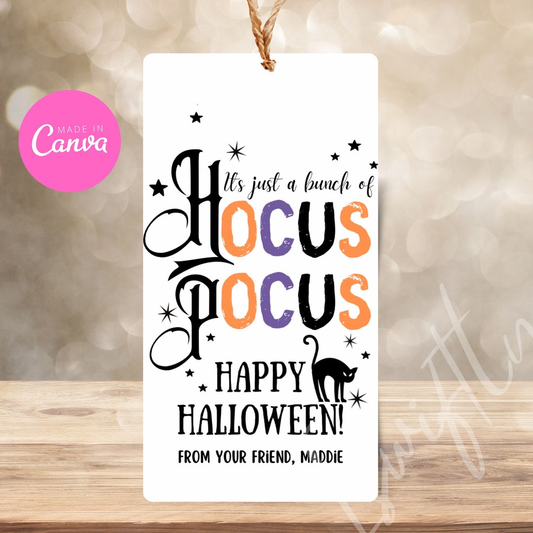 Editable Just a Bunch of Hocus Pocus Witch Halloween Favor Tag,treat ...