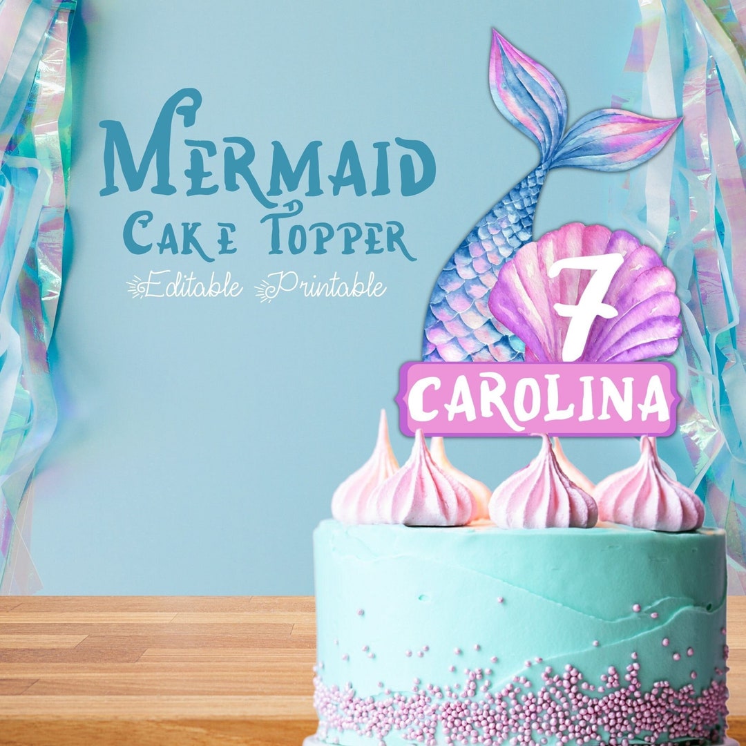 Printable Mermaid Cake Topper. Editable Cake Topper for Girls Pool ...