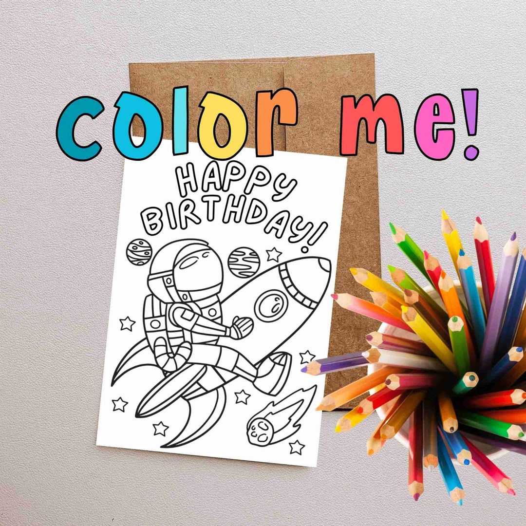 Printable Coloring Happy Birthday Card - Astronaut on Rocket Ship - A ...