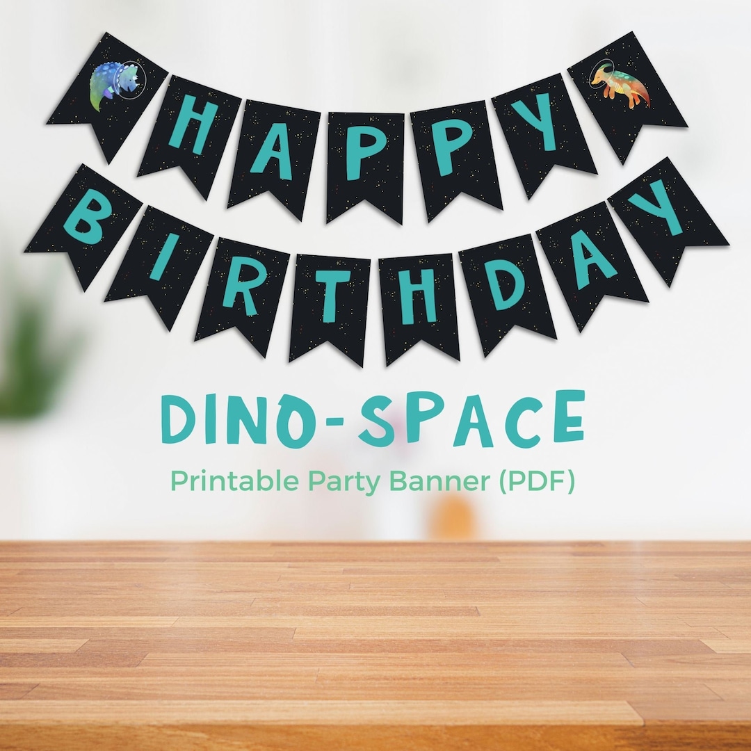 Happy Birthday Party Banner Dinosaurs in Space Birthday Party Birthday ...