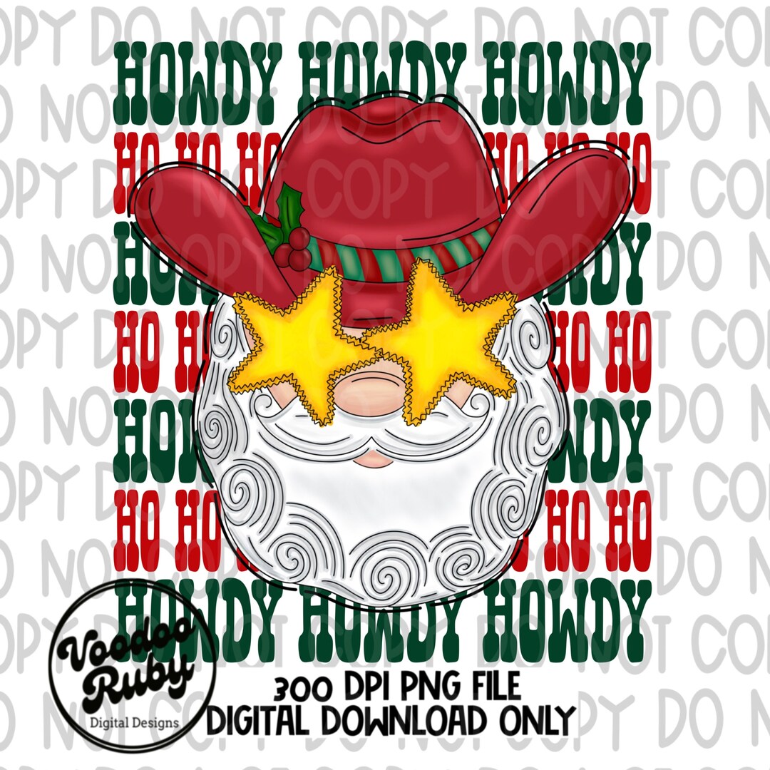 Howdy Santa Sublimation PNG Design Ho Ho Ho Design Hand Drawn Digital ...