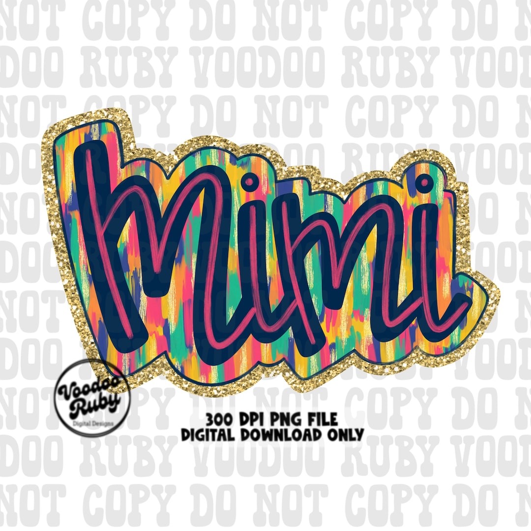 Glitter Mimi PNG Design, Sublimation Hand Drawn Digital Design ...