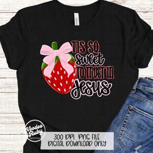 Strawberry Jesus PNG: Christian Hymn Verse (digital Download) - Etsy