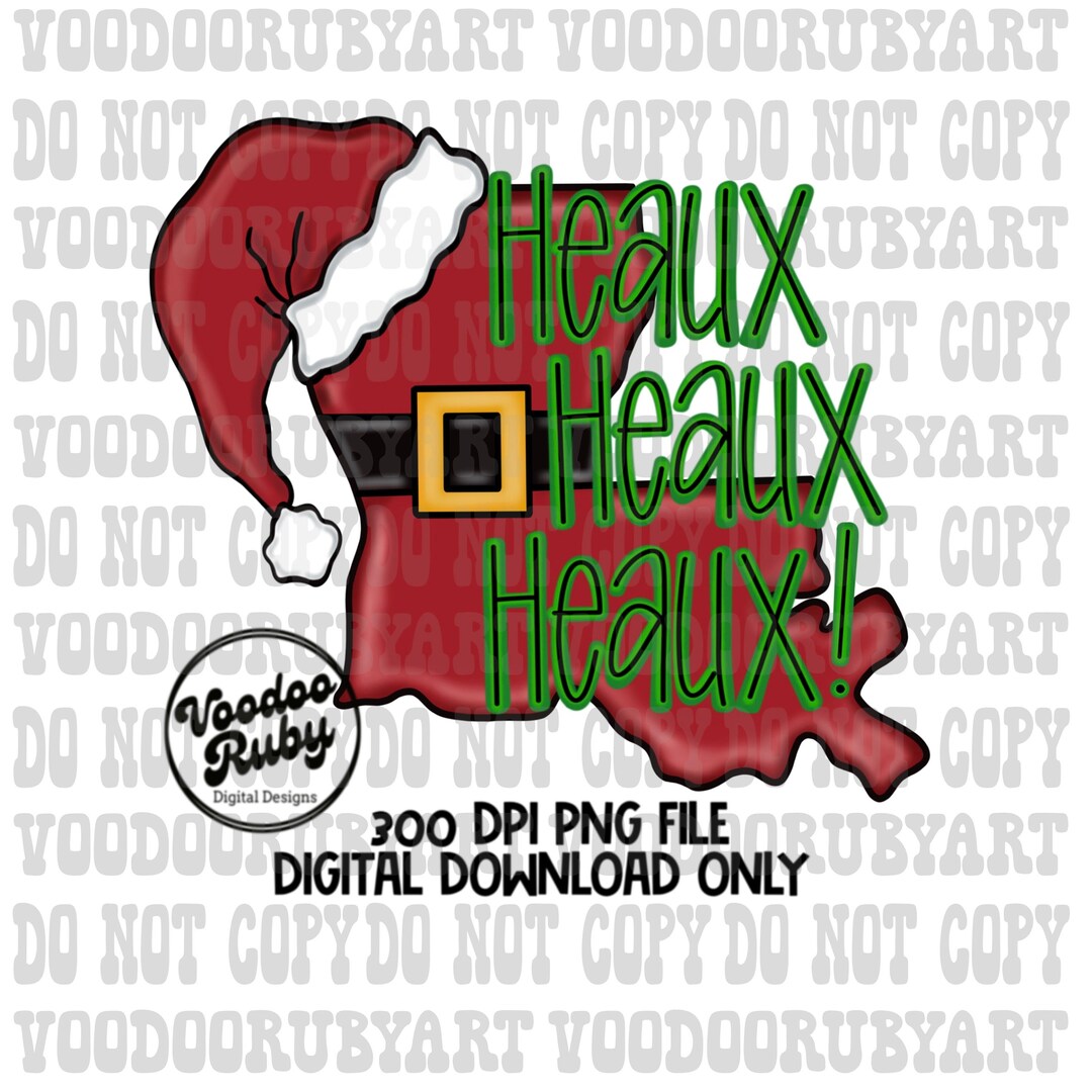 Heaux Heaux Heaux Santa PNG Sublimation Louisiana Christmas Hand Drawn ...
