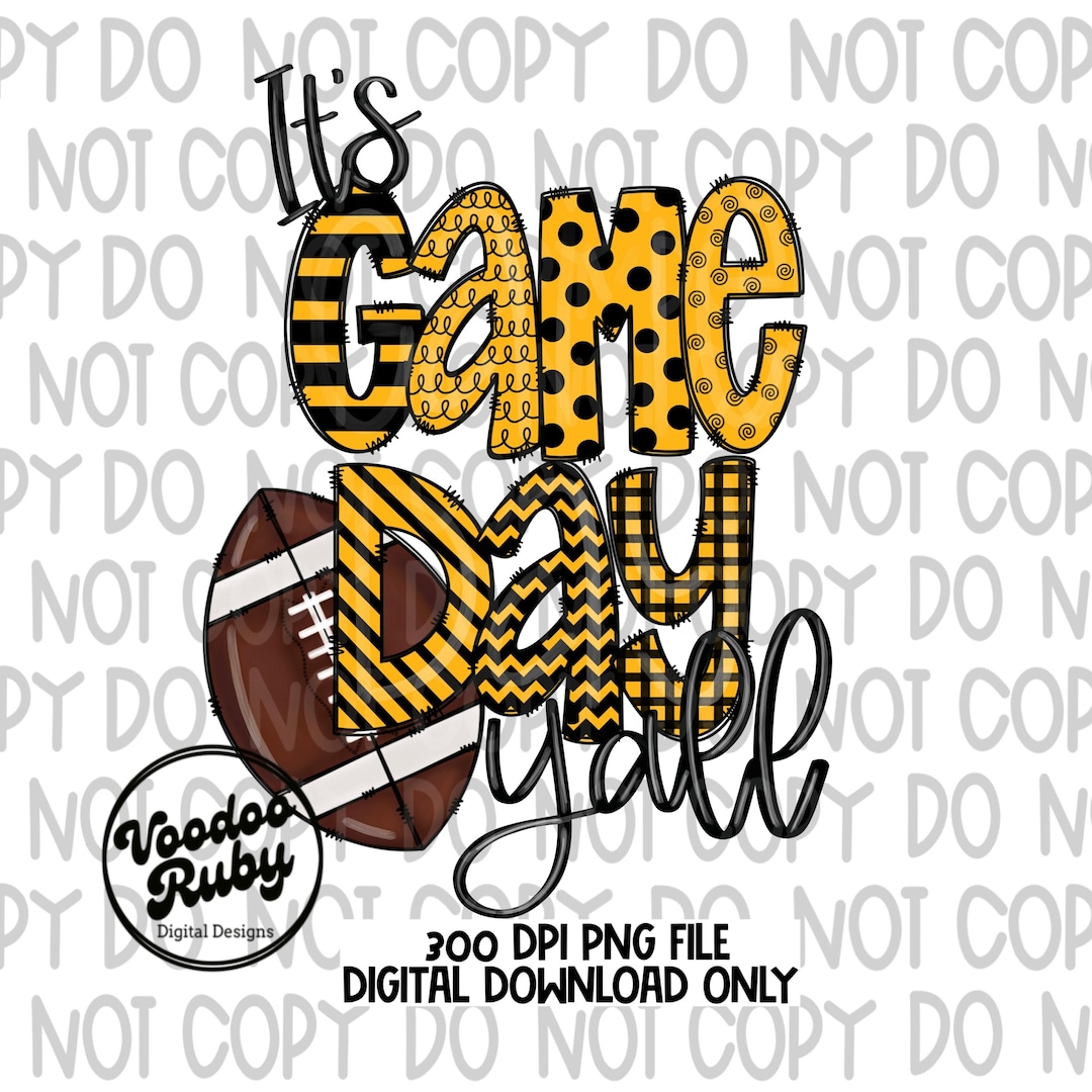 Game Day PNG Design Hand Drawn Digital Download It’s Game Day Y’all ...