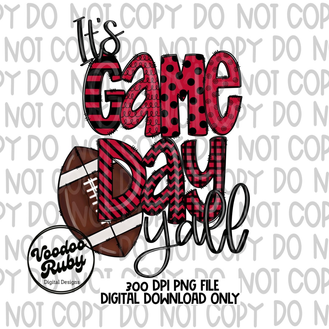 It’s Game Day Y’all Black and Red PNG Sublimation Design | Hand Drawn ...
