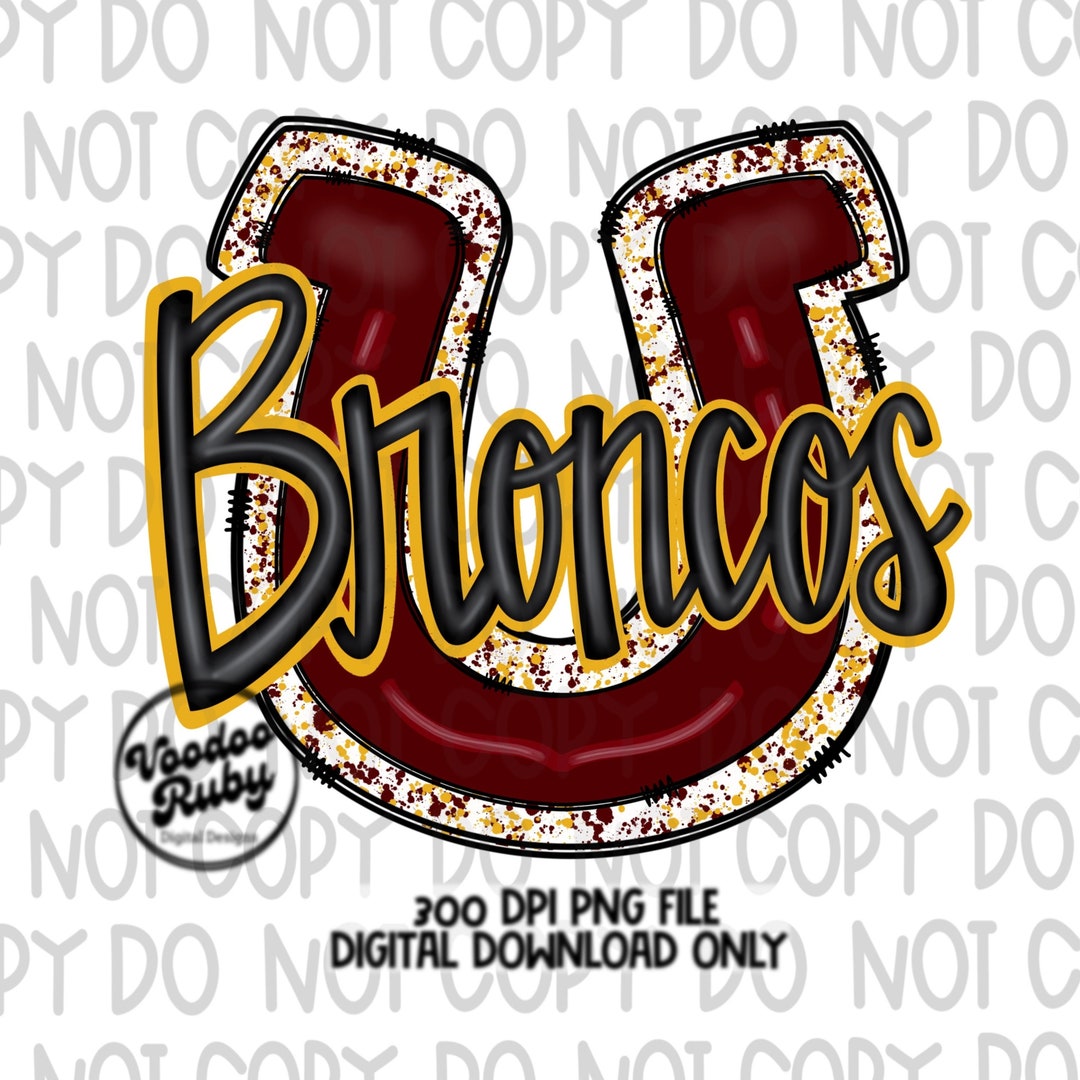Broncos PNG Design Sublimation Hand Drawn Digital Download Football PNG ...