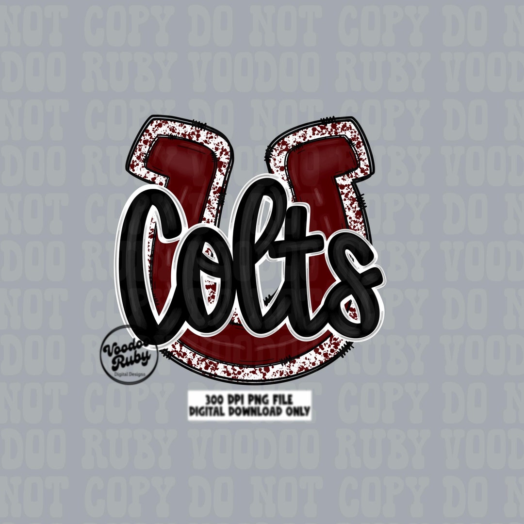 Colts PNG Design Sublimation Hand Drawn Digital Download Maroon Colts ...