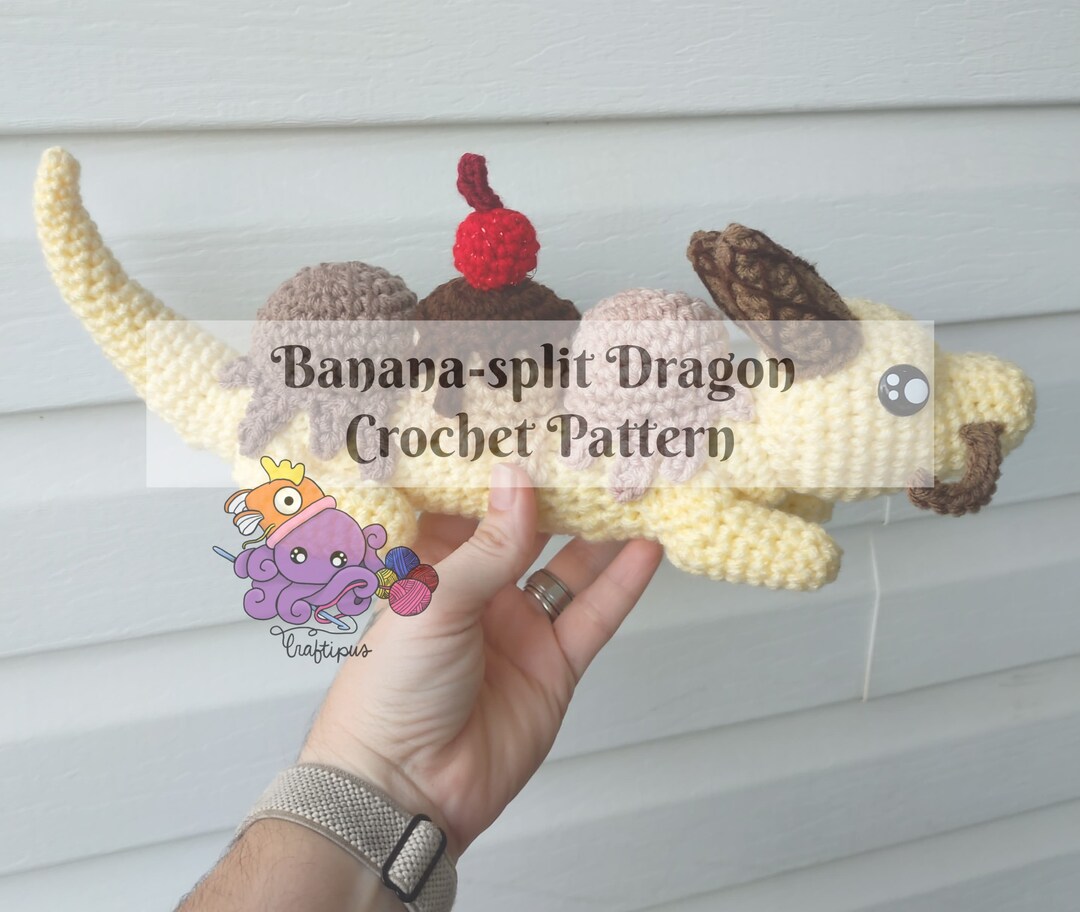 Banana Split Dragon Crochet Pattern *PDF PATTERN* - Etsy