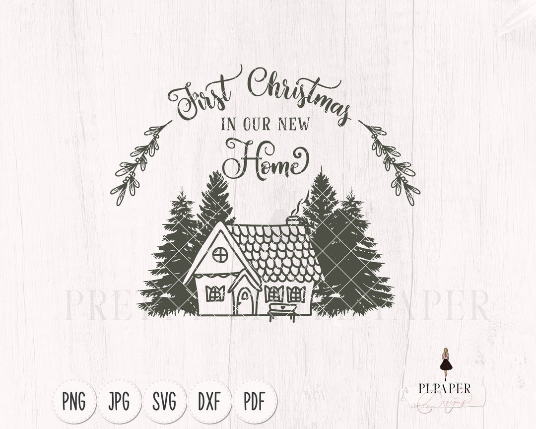 First Christmas in Our New Home Svg, First Home Svg, Porch Sign Svg ...