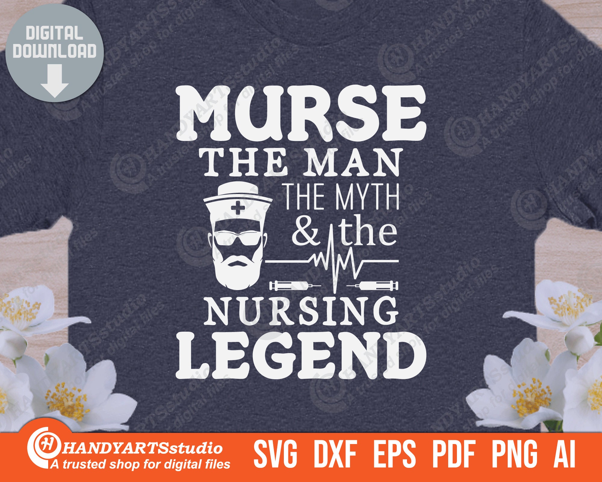 Murse the Man the Myth the Nursing Legend Svg Male Nurse - Etsy