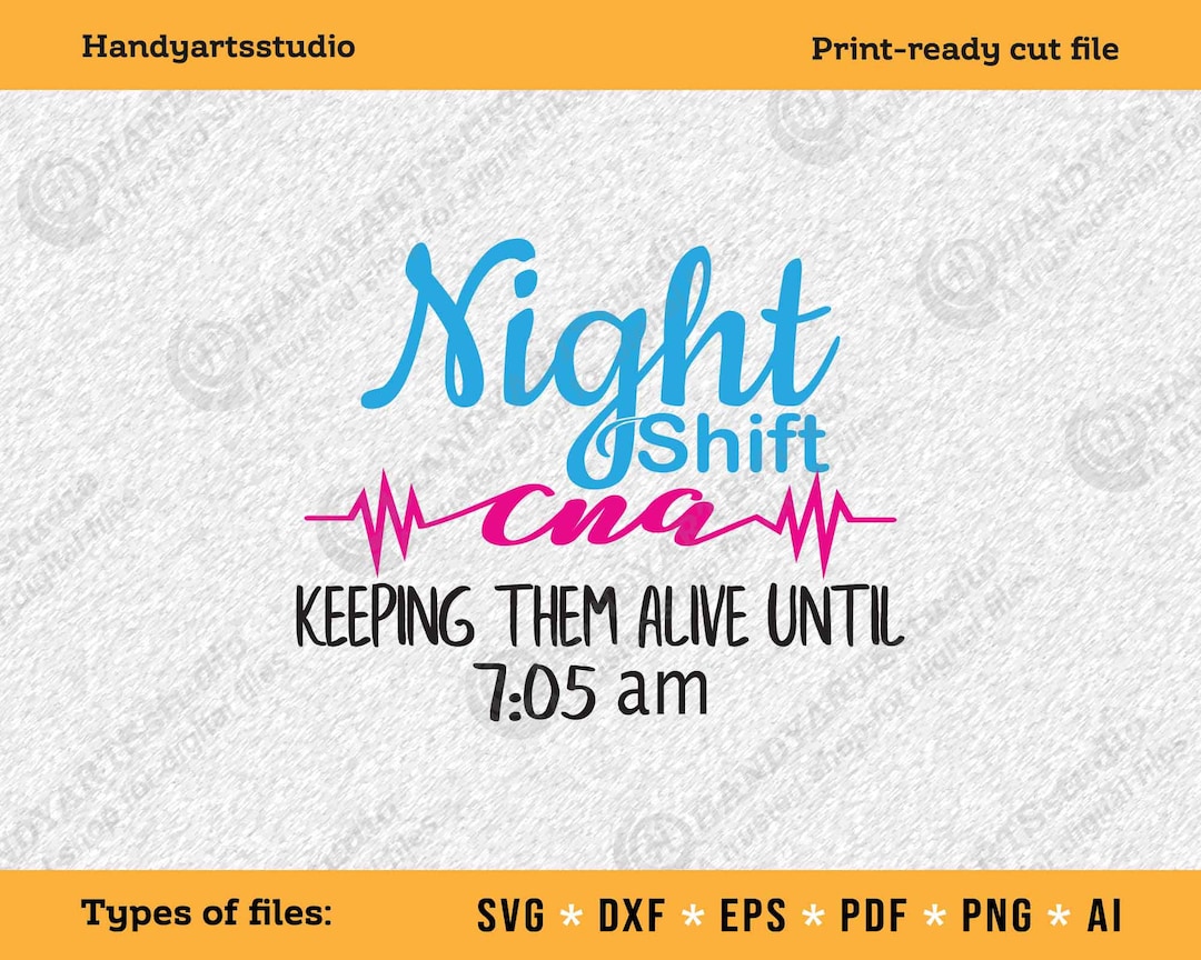 Night Nurse SVG | Night Shift CNA Svg, Night Shift Nurse Svg ...