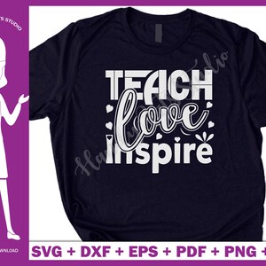 Teach Love Inspire Svg Cut File for Cricut and Silhouette Machine ...