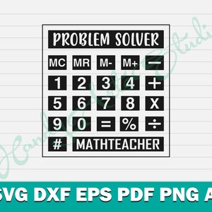 Problem Solver Math Teacher Svg File for Cricut, Math Teacher Svg for ...