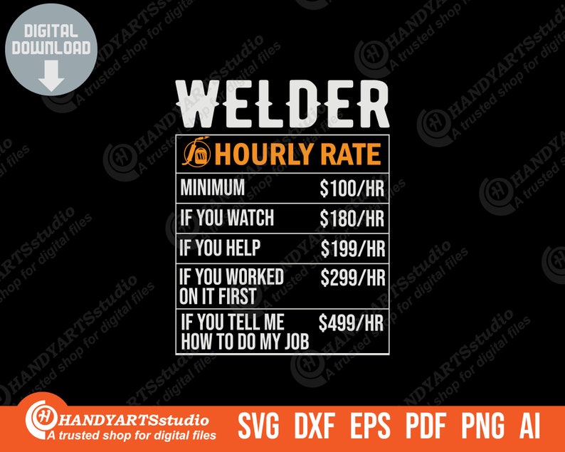 Welder Hourly Rate Svg Cutting File Hourly Rate Wall Art - Etsy