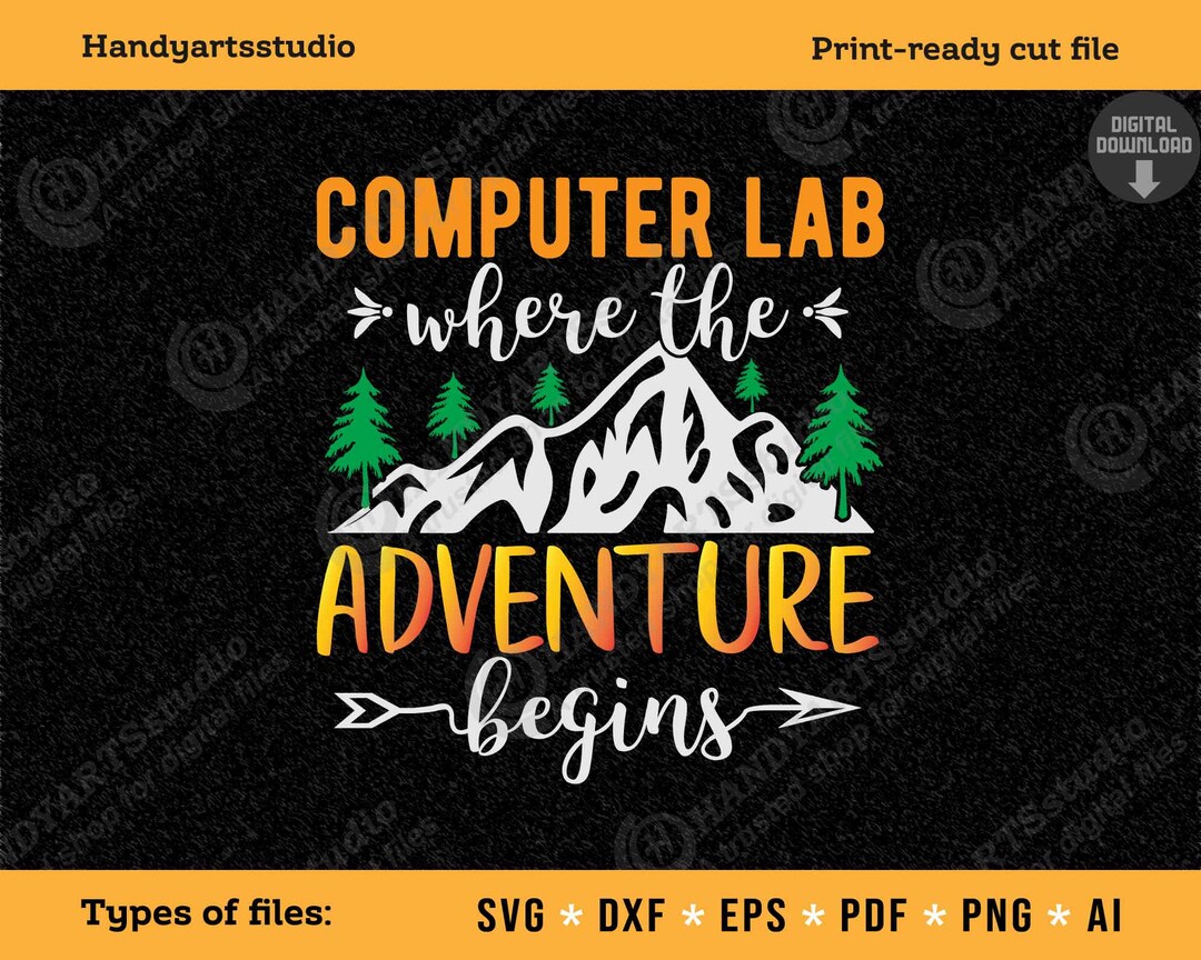 Computer Lab Where the Adventure Begins Svg Cut File - Etsy