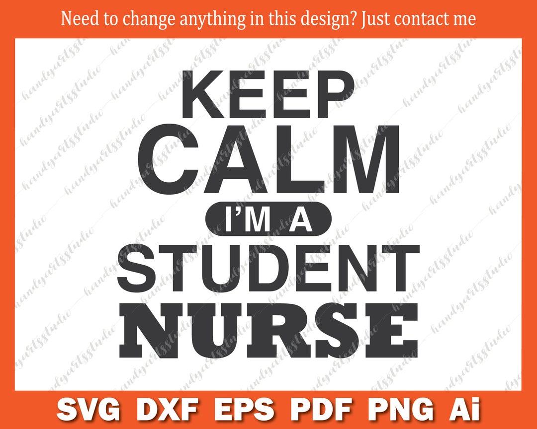 Student Nurse SVG | Keep Calm I'm a Student Nurse Svg, Future Nurse Svg ...