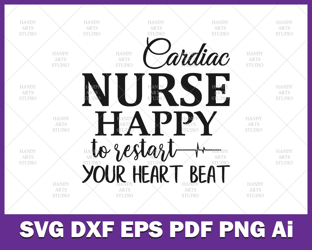 Cardiac Nurse Svg Cutting File for Cricut or Silhouette Cardiology ...
