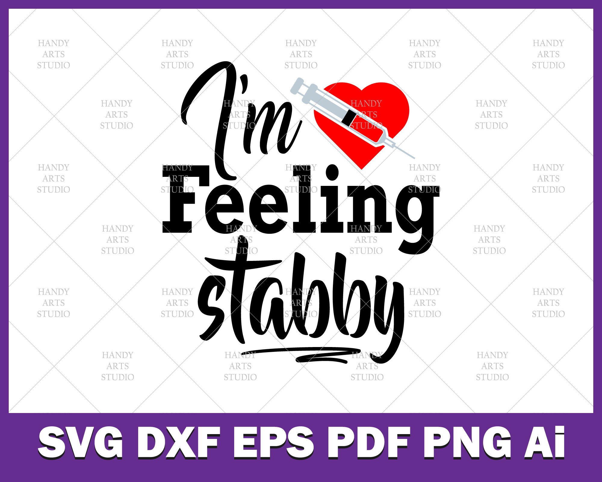 I'm Feeling Stabby Svg Print-ready Cutting File for Cricut - Etsy
