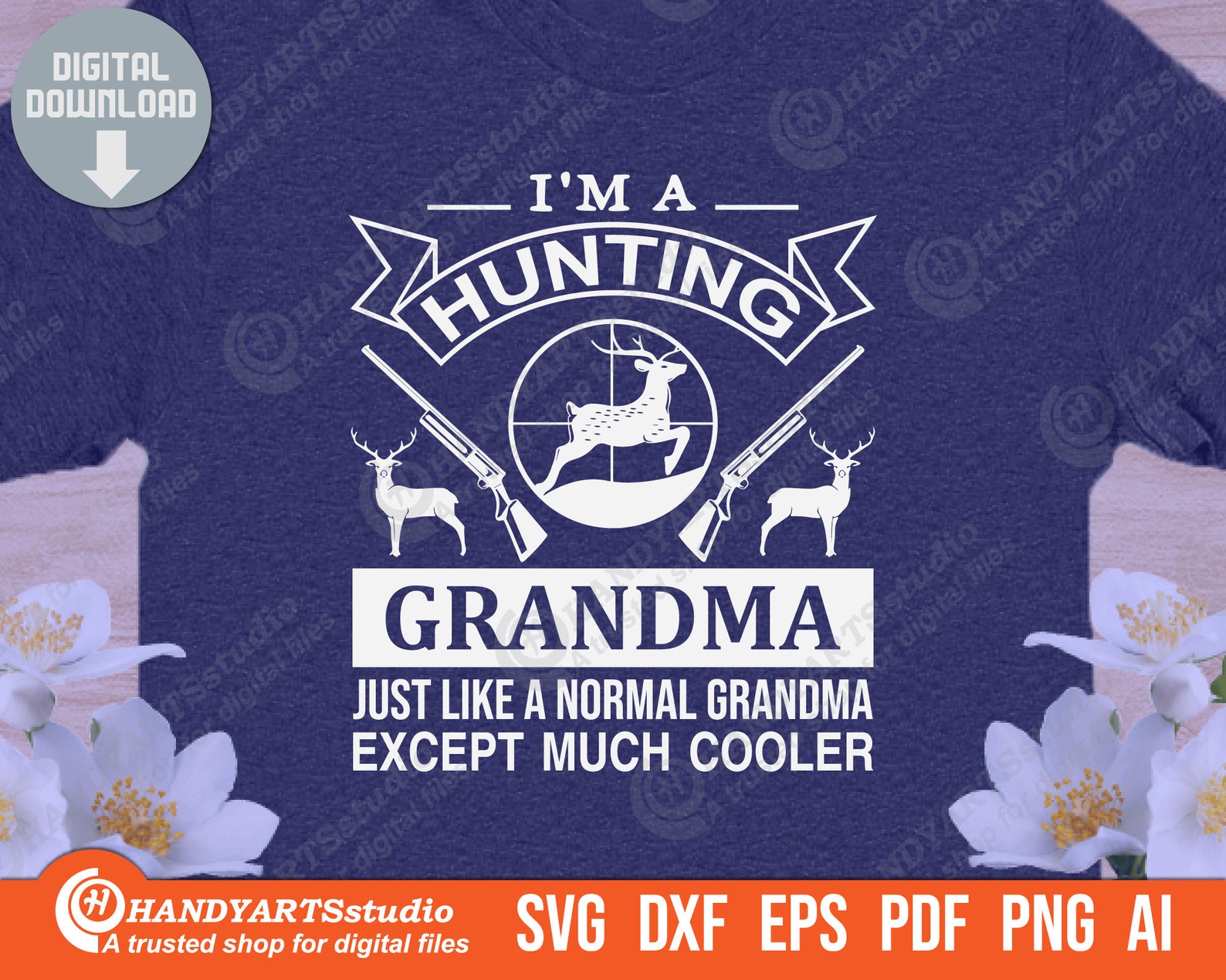 I'm a Hunting Grandma Just Like a Normal Grandma Svg | Etsy
