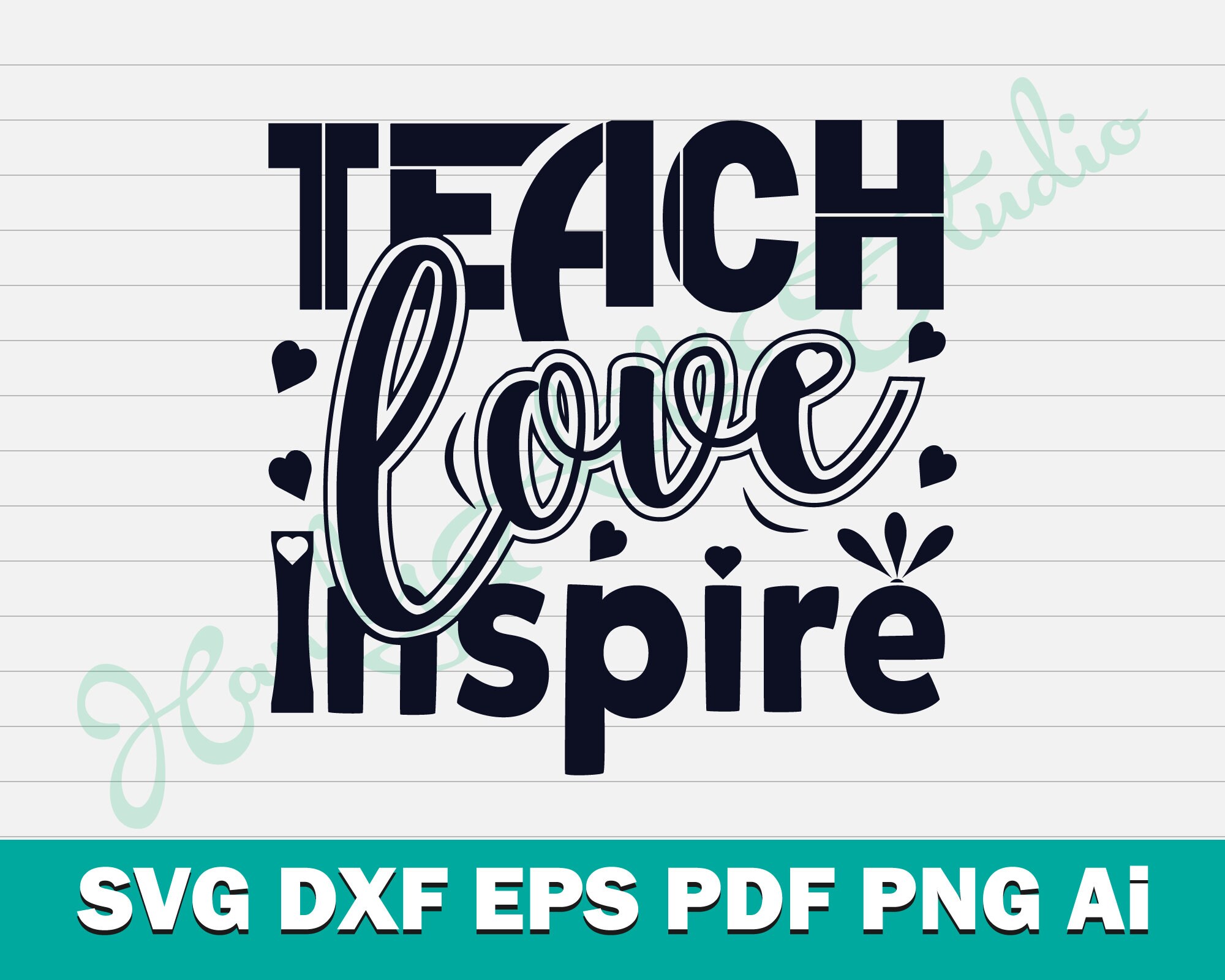 Teach Love Inspire svg cut file for cricut and silhouette | Etsy
