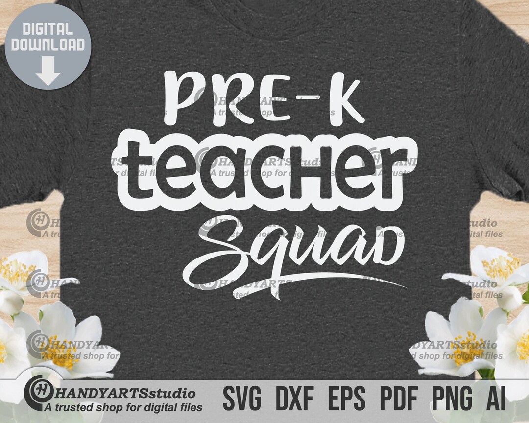 Pre-k Teacher Squad Svg File for Cricut and Silhouette, Kindergarten ...