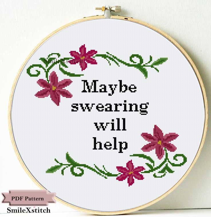 Funny Cross Stitch Pattern "maybe Swearing Will Help" Subversive ...
