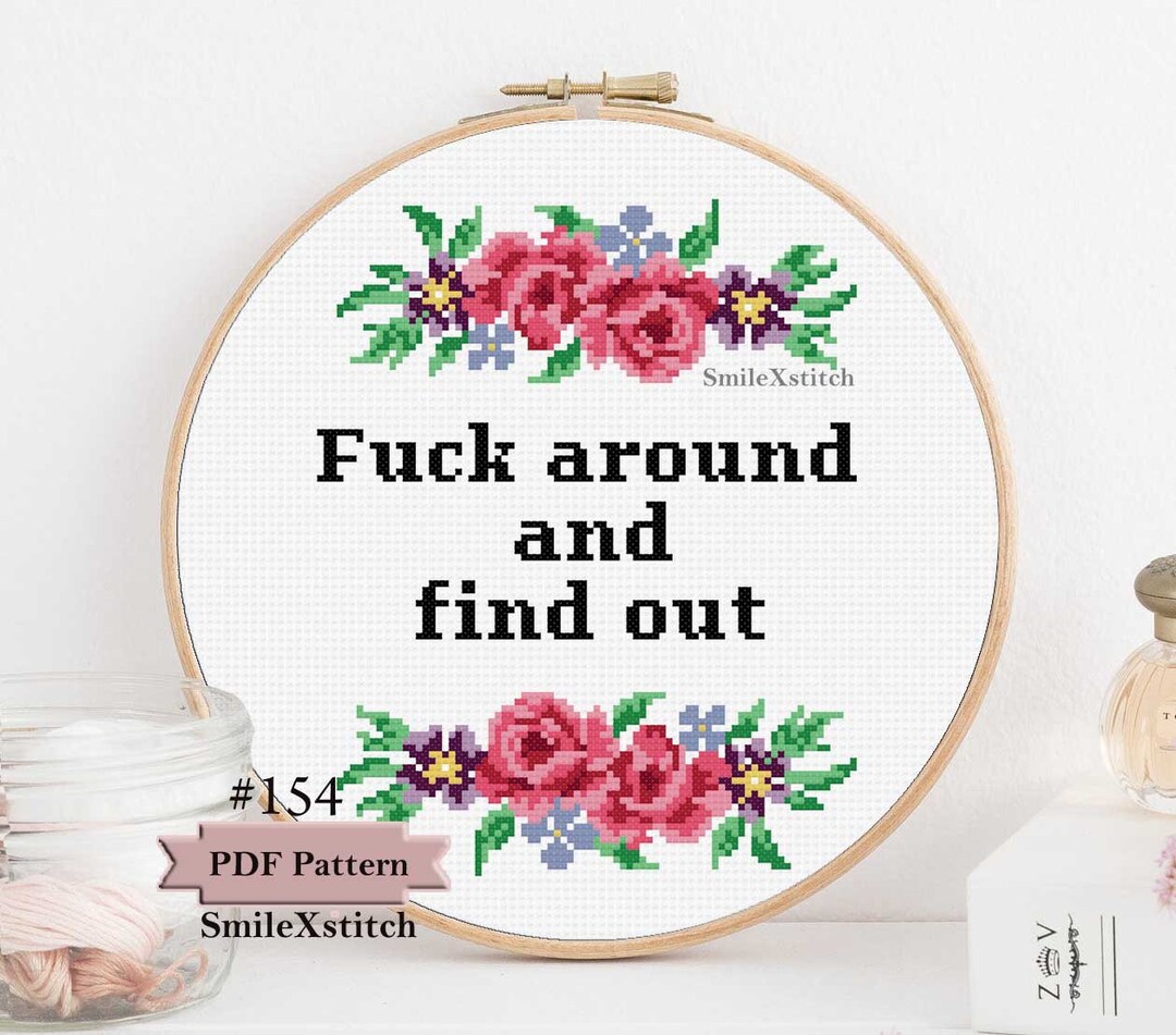 Rude Cross Stitch Pattern "fuck Around and Find Out" for Instant ...