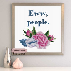 Funny Cross Stitch Pattern eww, People Subversive Cross Stitch DIY ...