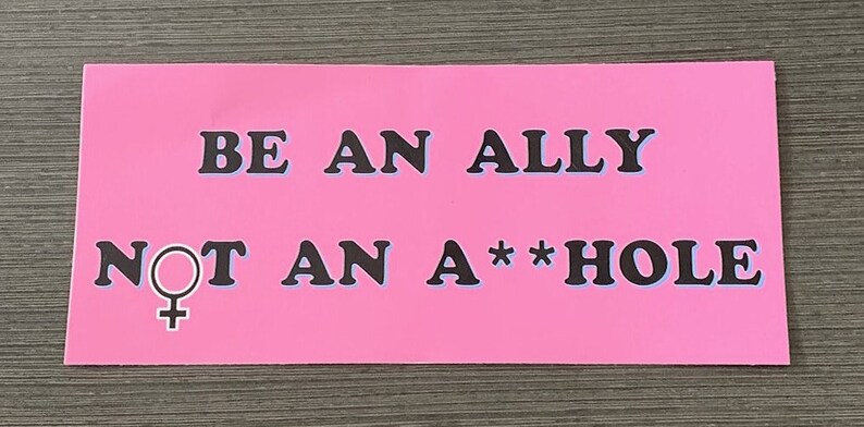 Be an Ally Bumper Sticker - Etsy