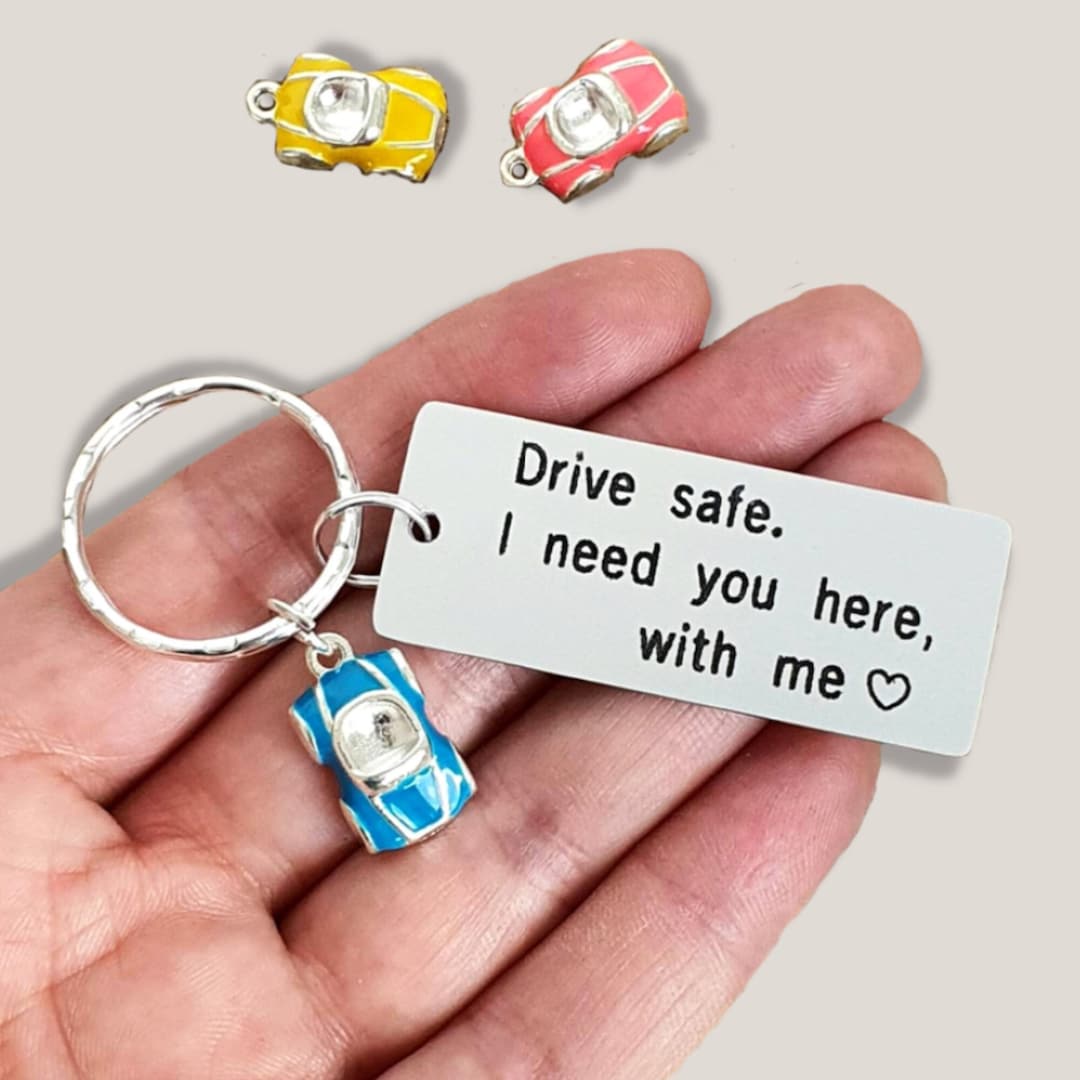 Drive Safe Keychain, Personalized Keychain, Car Charm, Couples Keychain ...