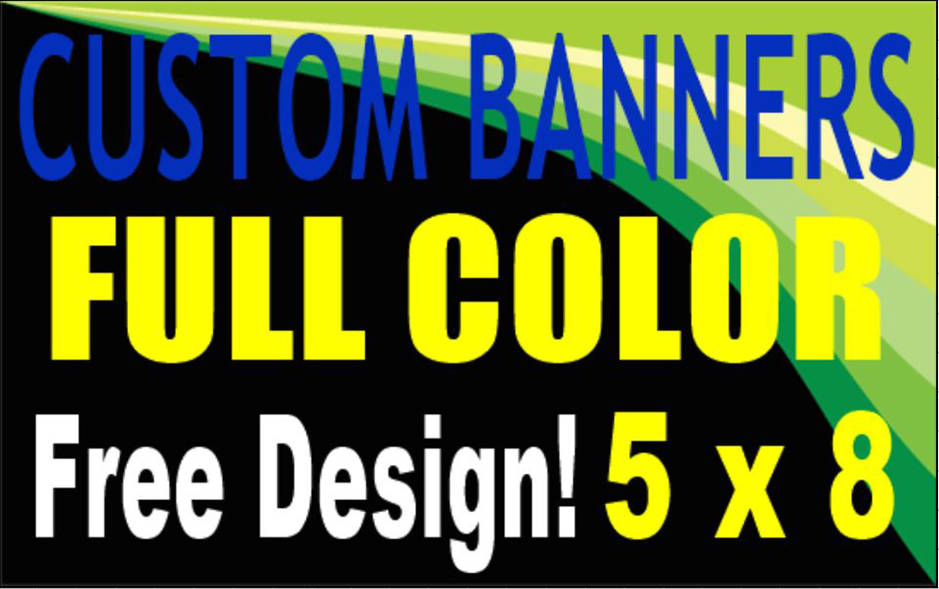 Custom Vinyl Banner 8ft X 5ft Full Color Custom Printed Banner Full Kit ...