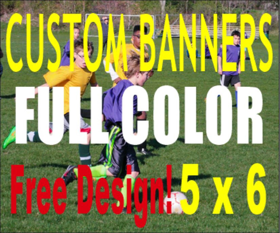 Custom Vinyl Banner 6ft X 5ft Full Color Custom Printed Banner - Etsy