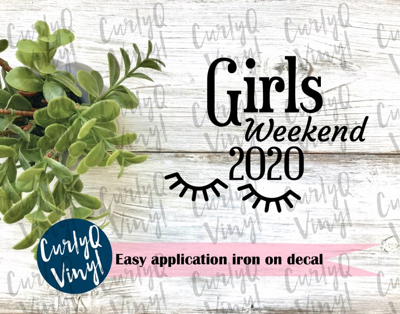 Girls Weekend 2020 Iron on Decal Heat Transfer Girls Trip - Etsy
