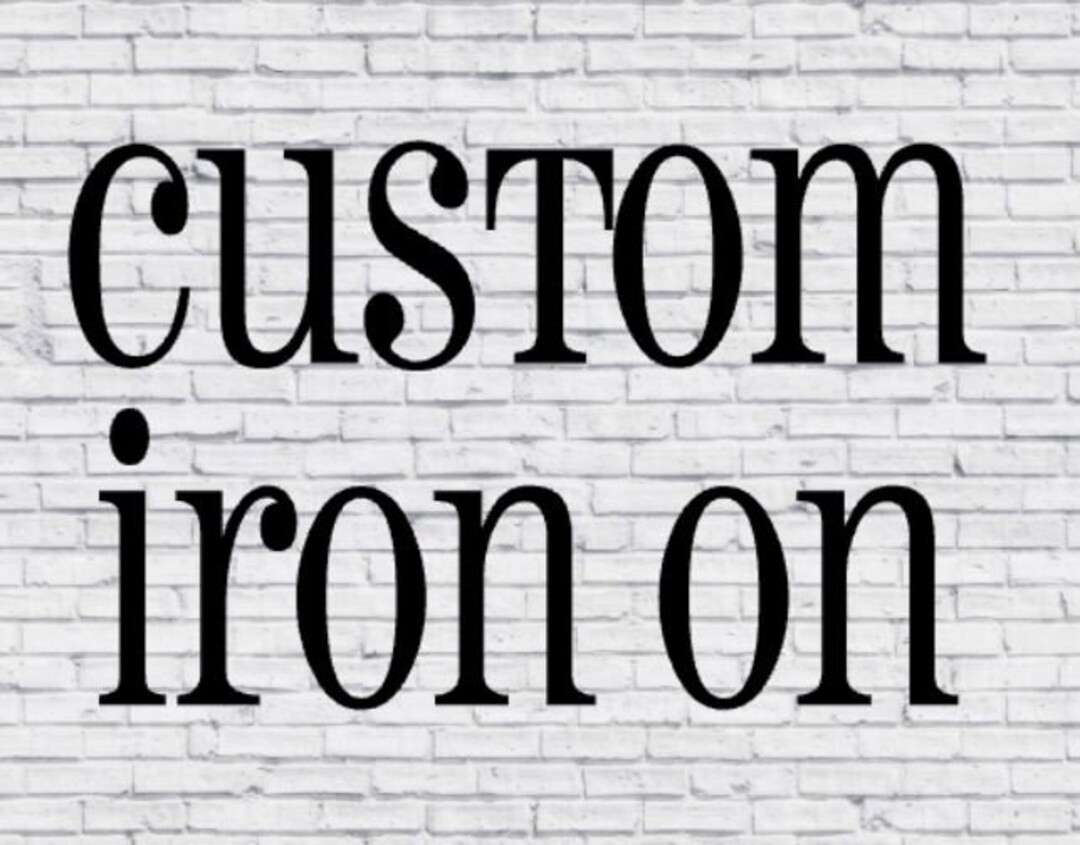Custom Iron on Heat Transfer Vinyl Decal DIY Customize - Etsy