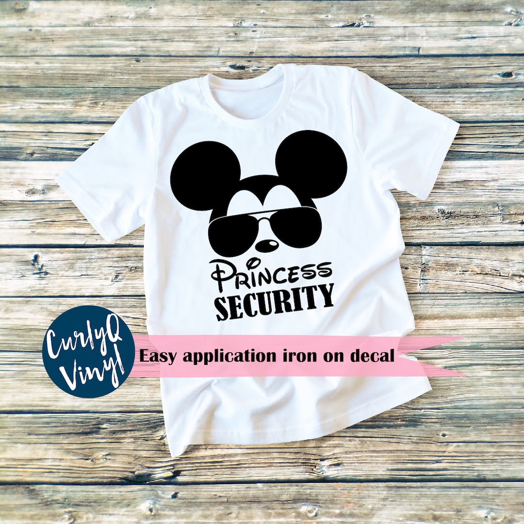 Iron on Decal, Princess Security, Mickey, Sunglasses, Dad Shirt, Heat ...