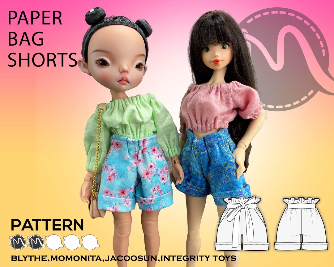 Paper Bag Shorts Sewing Pattern for Momonita, Integrity Toys, Poppy Parker, Blythe, Jacoosun ...
