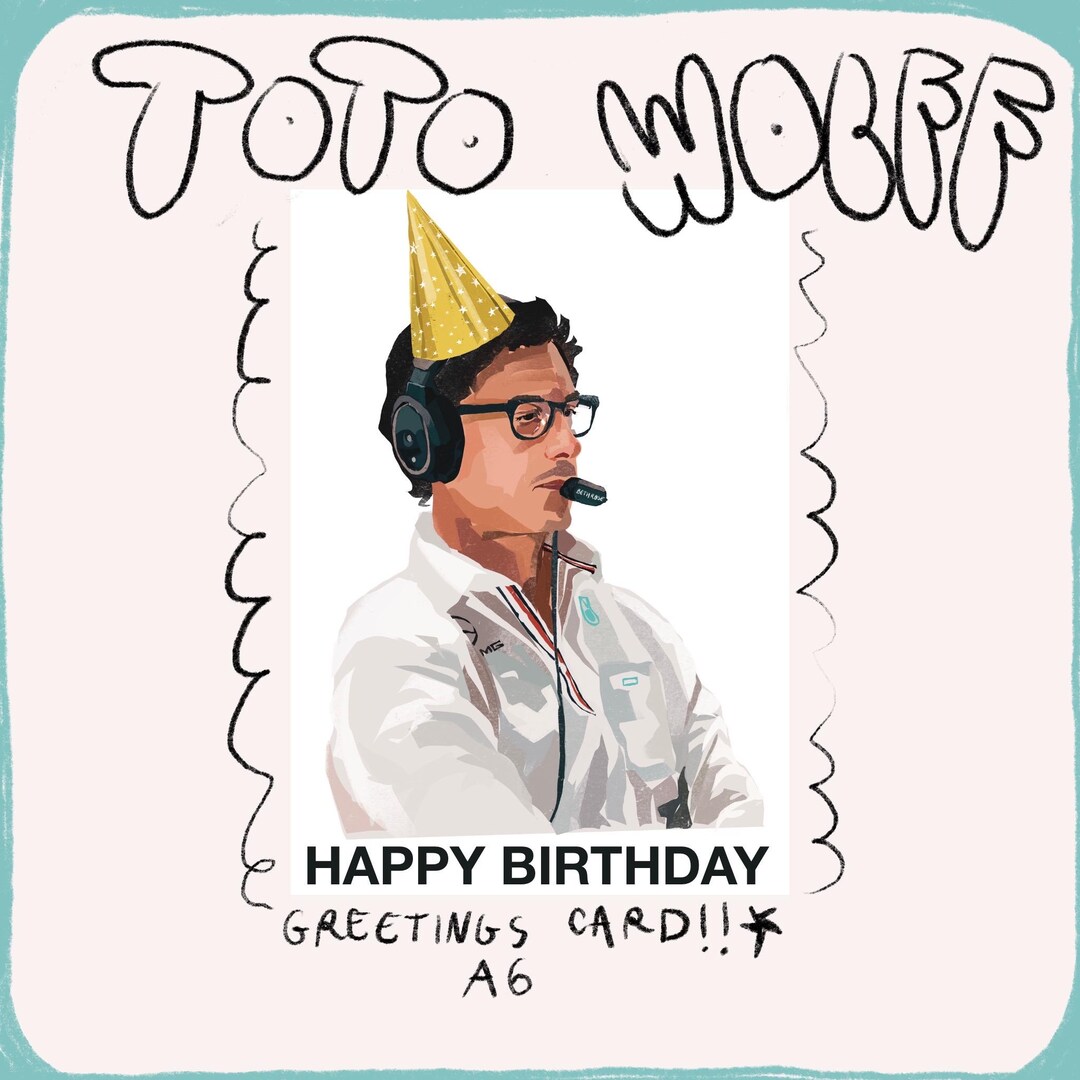 Toto Wolff Birthday Card Formula One A6 Greetings Card - Etsy UK