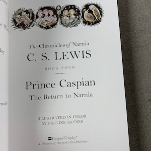 The Chronicles of Narnia: Prince Caspian (#4). C.S. Lewis. Full-color ...