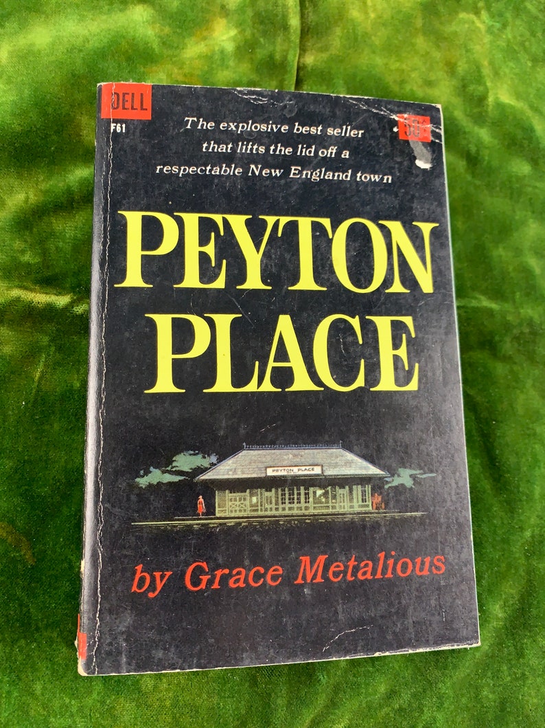 Peyton Place by Grace Metalious. Dell Publishing, 1958, Paperback ...