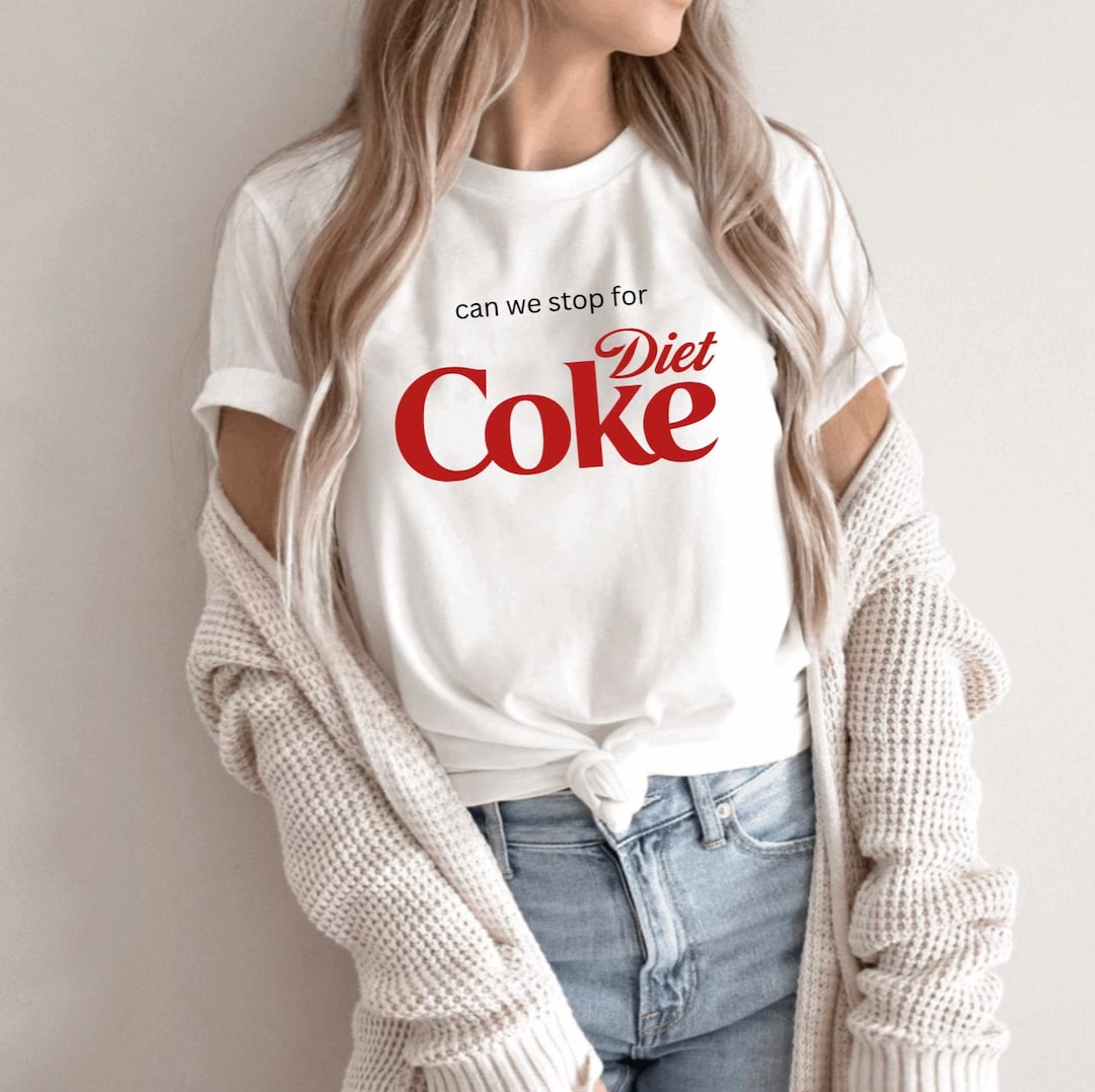 But First Diet Coke, Diet Coke Gifts, Diet Coke Shirt, Diet Coke ...