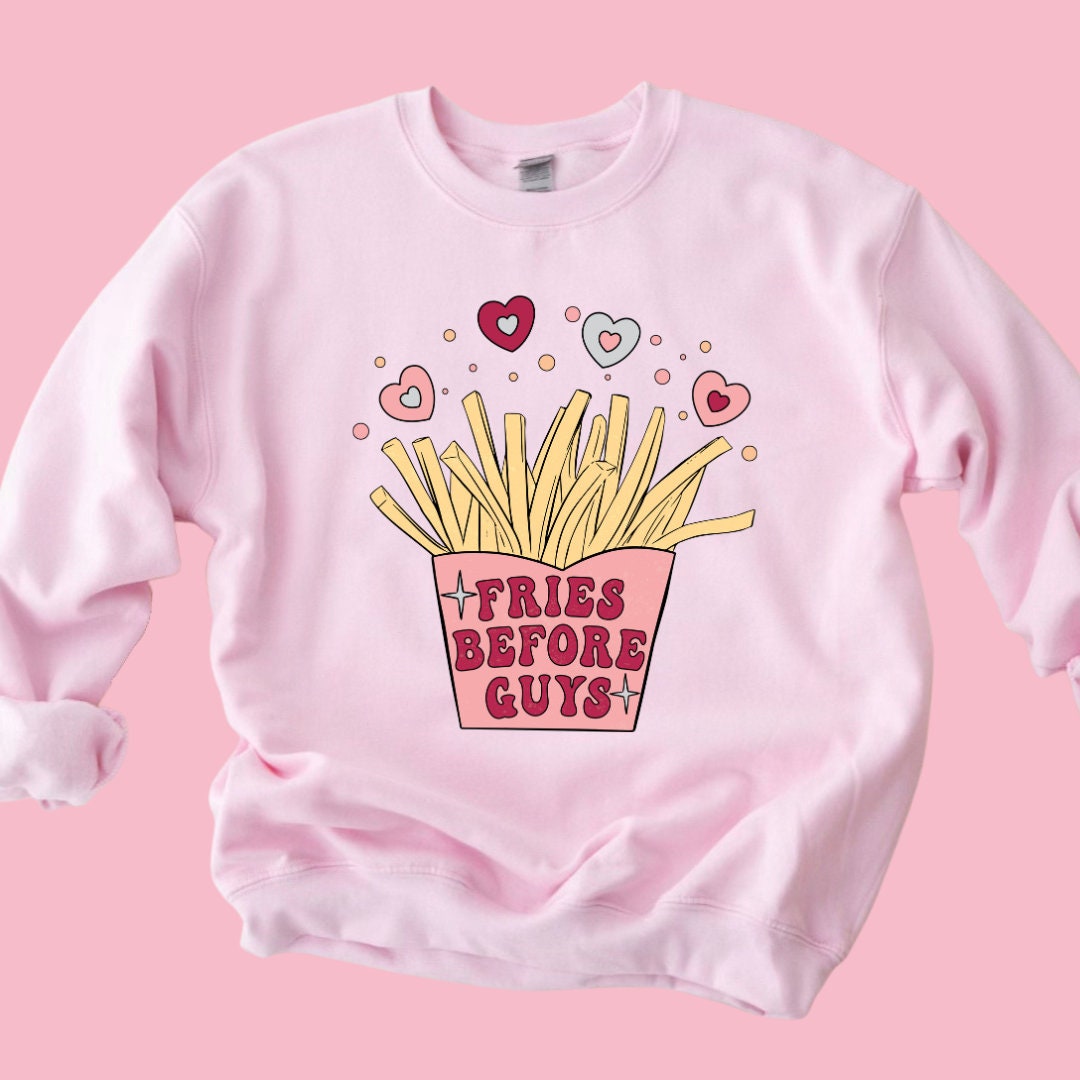 Fries Before Guys Sweatshirt / Toddler Girl Valentines Sweatshirt / Kids Valentine Sweatshirt ...