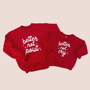Better Not Pout Better Not Cry / Better Not Pout Shirt / Better Not ...