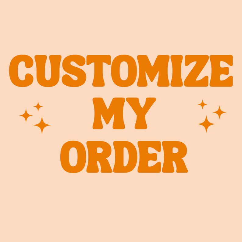 Customize My Order - Etsy