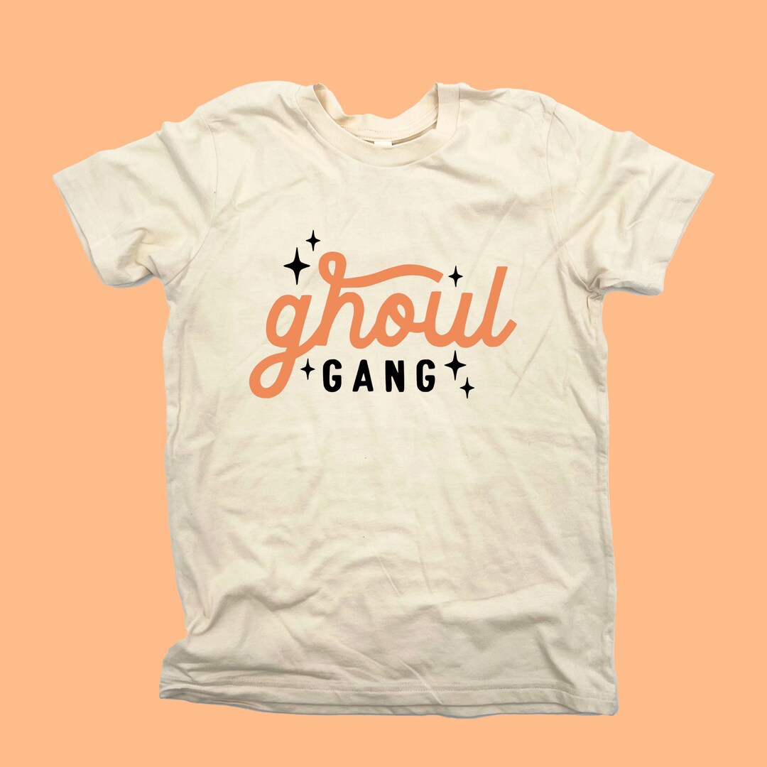 Ghoul Gang Shirt, Ghouls Just Wanna Have Fun, Ghouls and Ghosts, Ghouls ...