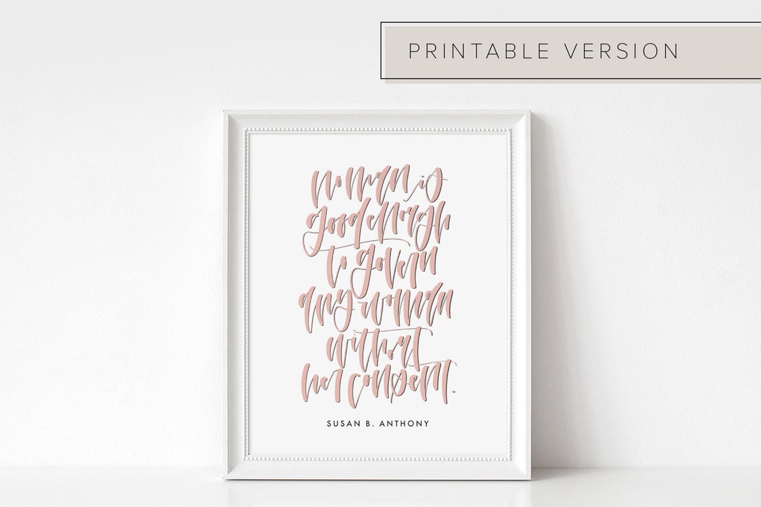 Printable Handwritten Susan B. Anthony Quote Artwork // Feminist Decor ...